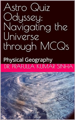 Astro Quiz Odyssey: Navigating the Universe through MCQs: Physical ...