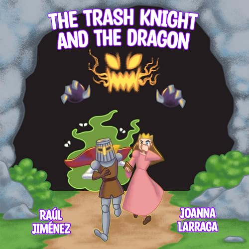 The Trash Knight and The Dragon: Spanish-English Bilingual Book for ...