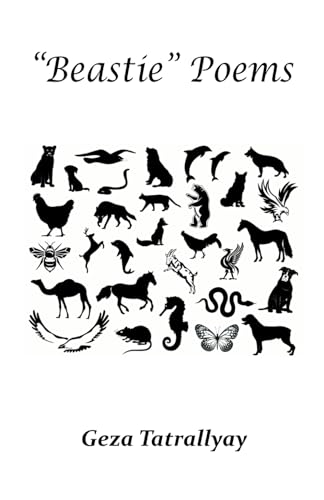“Beastie” Poems by Geza Tatrallyay | Goodreads