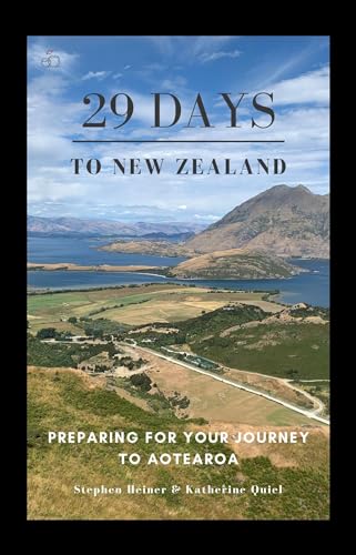 29 Days to New Zealand: Preparing For Your Journey To Aotearoa by ...