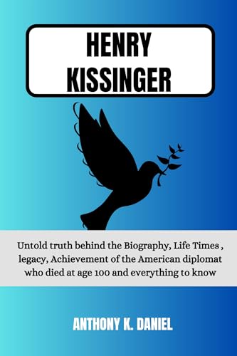HENRY KISSINGER : Untold truth behind the Biography, Life Times ...
