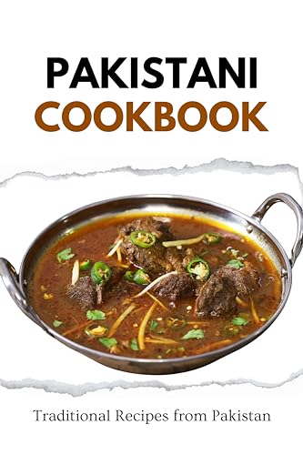 Pakistani Cookbook: Traditional Recipes from Pakistan by Liam Luxe ...