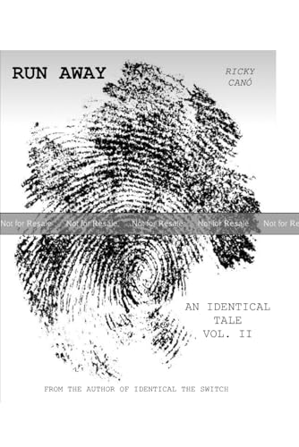 Run Away Identical Book Two by Ricky Canó | Goodreads