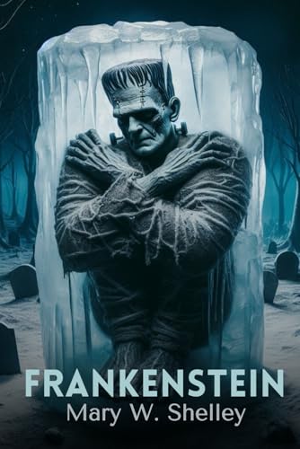 [NEW] Frankenstein' Mary Shelley's Classic Horror Novel, Gothic Fiction ...