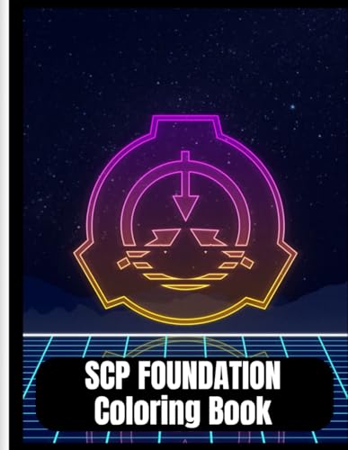 SCP FOUNDATION COLORING BOOK: 60+ High-Quality SCP Monster Images in a ...