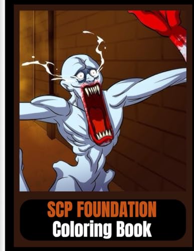 SCP FOUNDATION COLORING BOOK: 60+ High-Quality SCP Monster Images Await ...