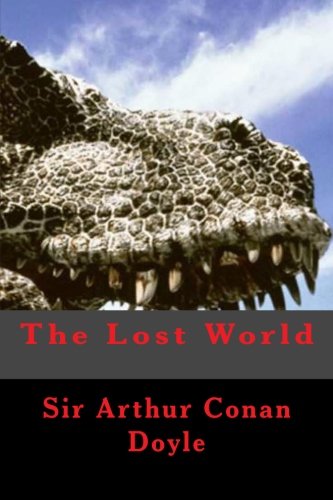 The Lost World by Arthur Conan Doyle | Goodreads