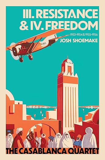 The Casablanca Quartet - III. Resistance & IV. Freedom by Josh Shoemake ...
