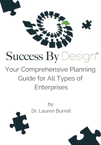 Success by Design: Your Comprehensive Planning Guide for All Types of ...