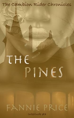 The Pines (The Cambion Rider Chronicles) by Fannie Price | Goodreads
