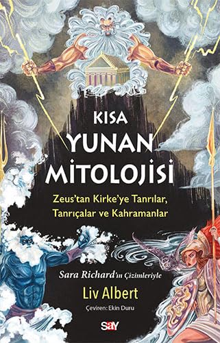 Kısa Yunan Mitolojisi ;Zeus’tan Kirke’ye Tanrılar, Tanrıçalar ve ...