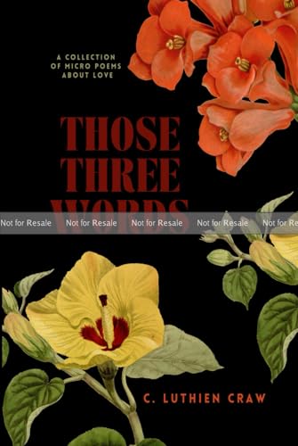 Those Three Words by C. Luthien Craw | Goodreads