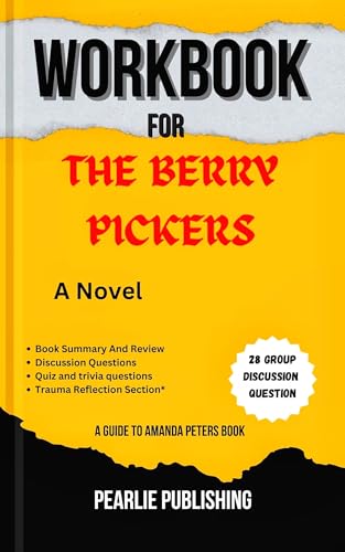 Workbook for The Berry Pickers: A Novel A guide to Amanda Peters Book ...
