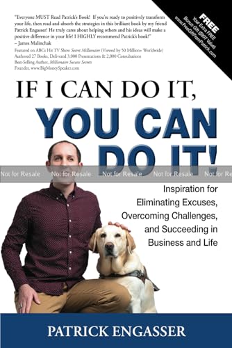 If I Can Do It, You Can Do It!: Inspiration for Eliminating Excuses ...