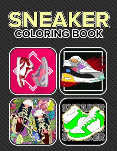 Sneakers Coloring book: A collection of 50 coloring pages designed ...
