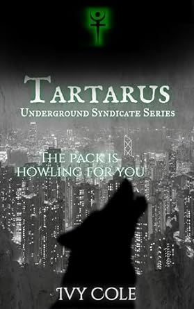 Tartarus (Underground Syndicate) by Ivy Cole | Goodreads