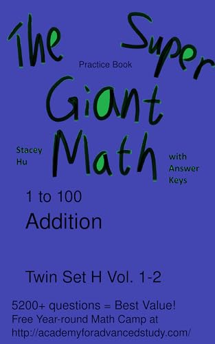 The Super Giant Free Math Camp 1 to 100 Addition Twin Set H : A Big ...