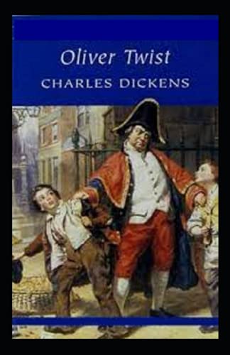 Oliver Twist Illustrated by Charles Dickens | Goodreads
