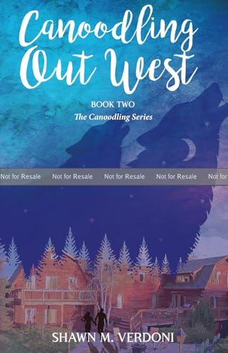 Canoodling Out West: Book Two - the Canoodling Series by Shawn M ...