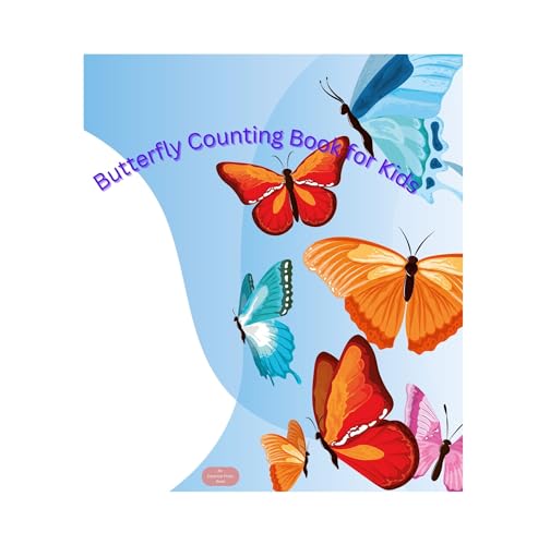 Butterfly Counting Book for Kids: An Adventure for Little Learners! by ...
