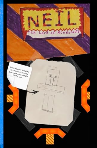 NEIL: Lord of Minecraft Unofficial Minecraft Adventure. by Evan ...
