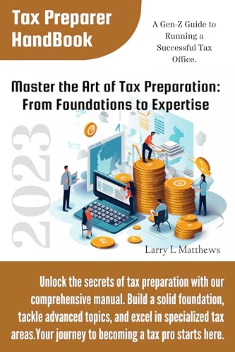 The Tax Preparer Handbook by Larry Matthews | Goodreads