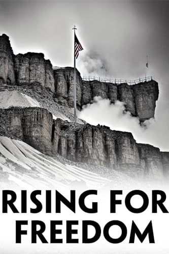 Rising for Freedom A Journey to Liberation and Empowerment by JOSE A ...