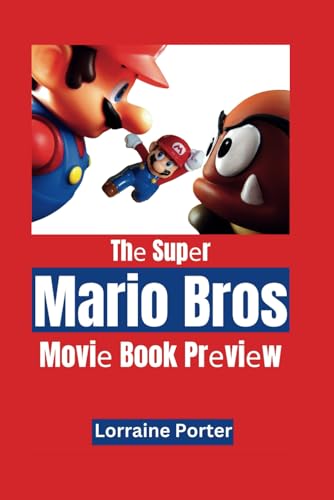 The Super Mario Bros Movie Book Preview by Lorraine Porter | Goodreads