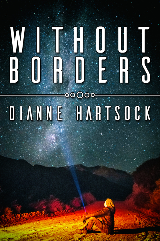 Without Borders by Dianne Hartsock | Goodreads