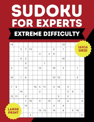 Extreme Difficulty Sudoku 16x16: 150 Sudoku for Experts, Large ...