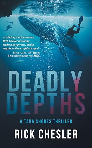 Deadly Depths (The Tara Shores Thrillers Book 1) by Rick Chesler ...