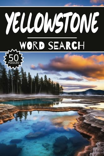 Yellowstone Word Search: 50 National Parks Puzzles, Word Find ...