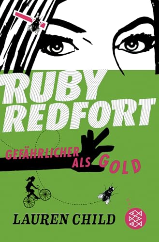 Ruby Redfort - Gefährlicher als Gold by Lauren Child | Goodreads