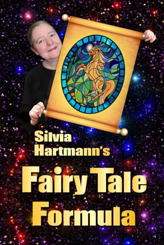 The Fairy Tale Formula: Write your own magical Fairy Tales in 5 easy ...