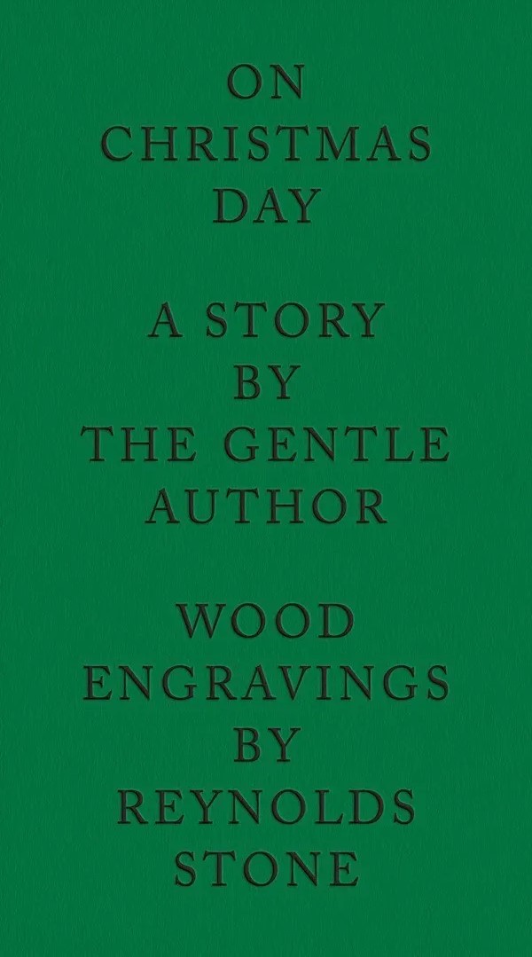 On Christmas Day: A Story By The Gentle Author by The Gentle Author ...