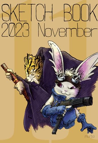 SKETCH BOOK 2023 November sketchbook (Japanese Edition) by murbo ...