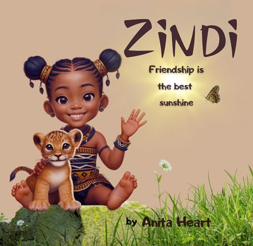 Zindi: Friendship is the best sunshine by Anita Heart | Goodreads