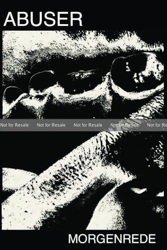 Abuser by Morgenrede | Goodreads