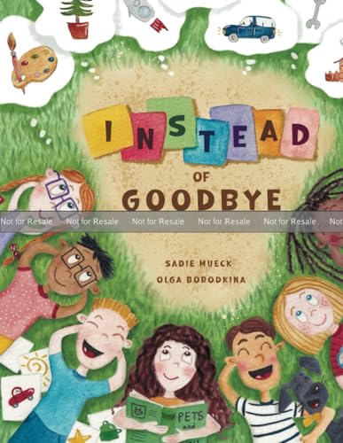 Instead Of Goodbye by Sadie Mueck | Goodreads