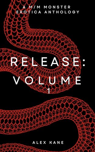 Release: Volume 1: (A M/M Monster Erotica Anthology) by Alex Kane ...