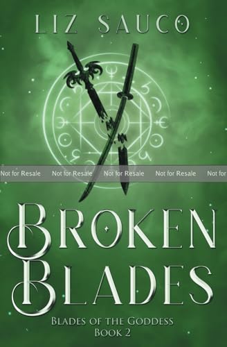 Broken Blades by Liz Sauco | Goodreads