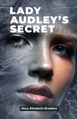 Lady Audley’s Secret: Young Adult Women Sensational Book by Mary ...