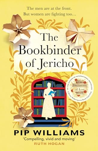 The bookbinder of jericho by Pip Williams | Goodreads