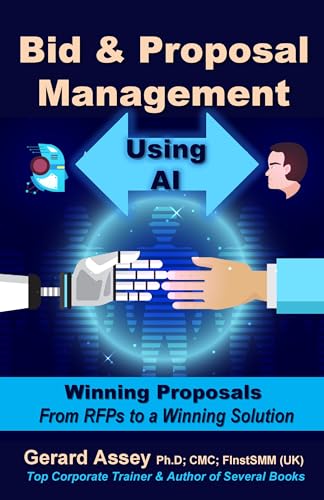 Bid & Proposal Management Using AI: Winning Proposals from RFP’s to a ...