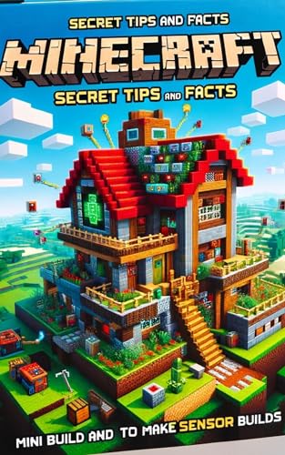 Minecraft Secret Tips and Facts, Mini Build and How to make Sensor ...