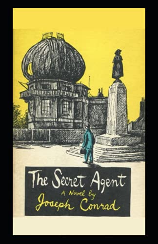 The Secret Agent Illustrated by Joseph Conrad | Goodreads