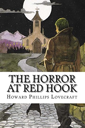 The Horror at Red Hook by H.P. Lovecraft | Goodreads