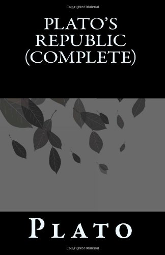 Plato's Republic (complete) by Plato | Goodreads