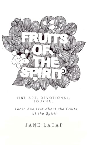 Fruits of the Spirit- Line Art devotional and Journal: Learn and Live ...