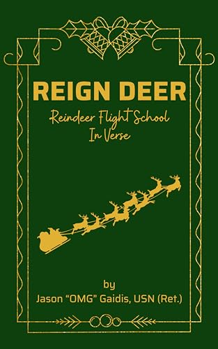 Reign Deer: Reindeer Flight School In Verse by Jason Gaidis | Goodreads